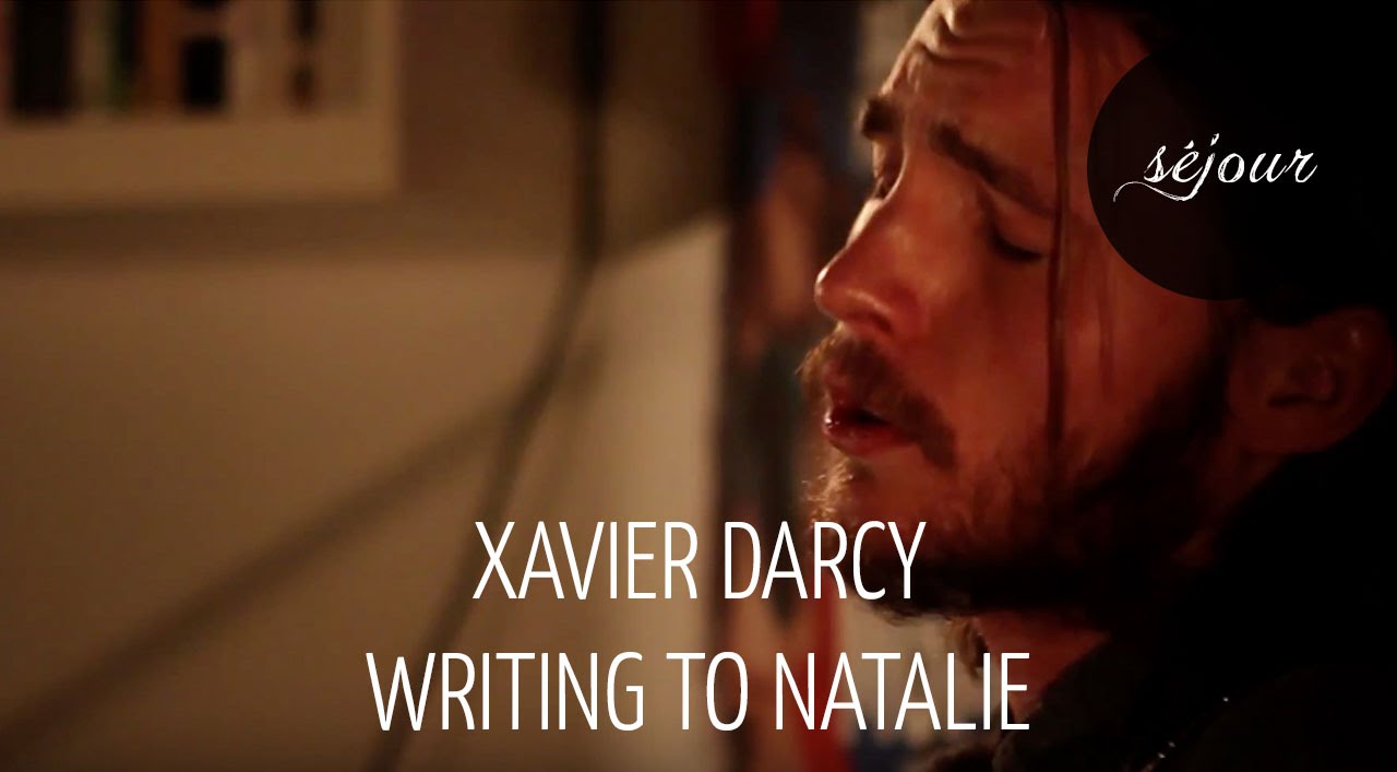 Xavier Darcy - Writing to Natalie (Live Akustik) - YouTube