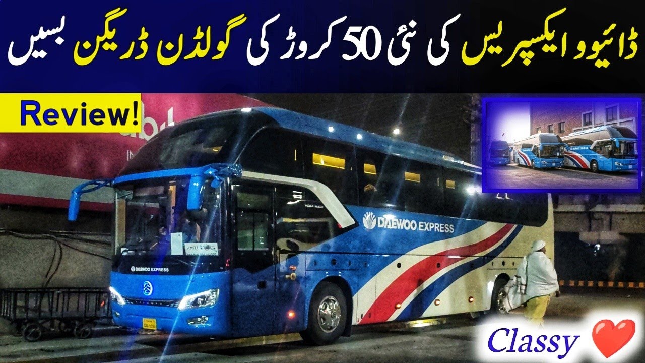 Vlog : Daewoo Express New Elegant Golden Dragon Triumph Bus Detailed ...