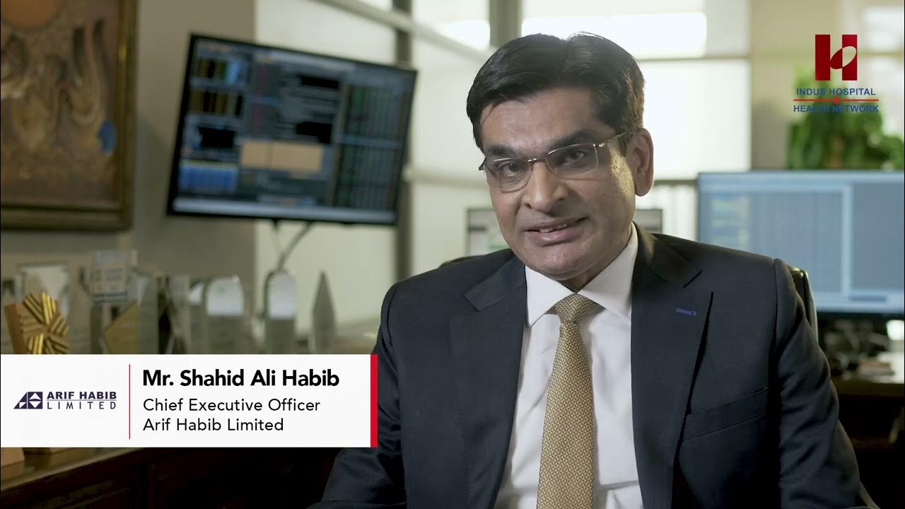 Mr. Shahid Ali Habib, CEO, Arif Habib Ltd - YouTube