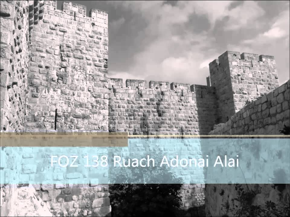 FOZ 138 Ruach Adonai Alai - YouTube