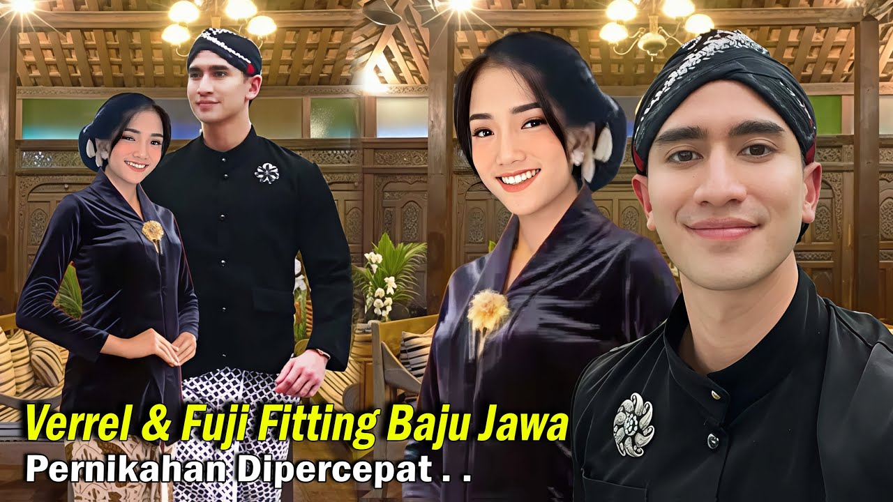 Verrel & Fuji Fitting Baju Jawa Kayak Beneran Pengantin, Vena & Haji ...
