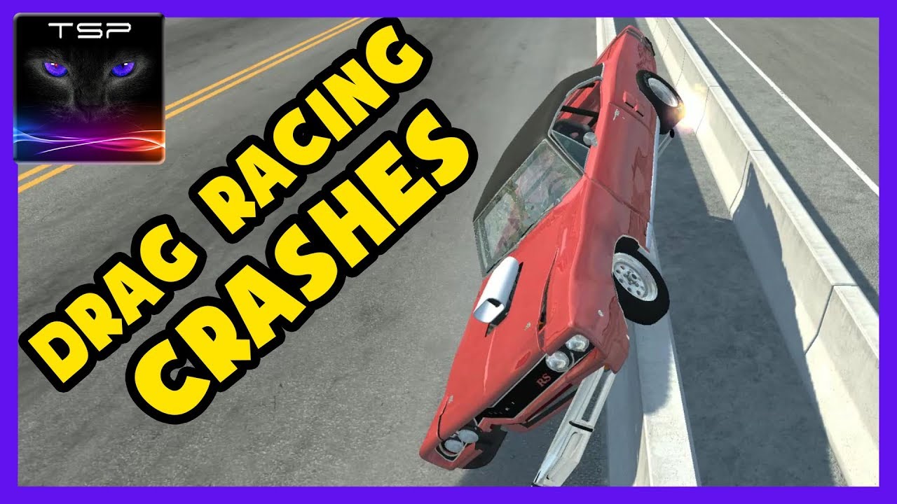 BeamNG drive Ultimate DRAG RACING Crashes and Fails - YouTube
