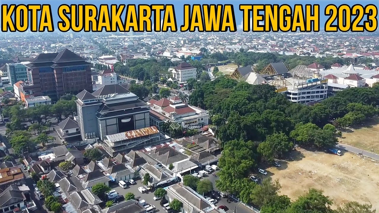 DRONE KOTA SURAKARTA JAWA TENGAH 2023 - YouTube