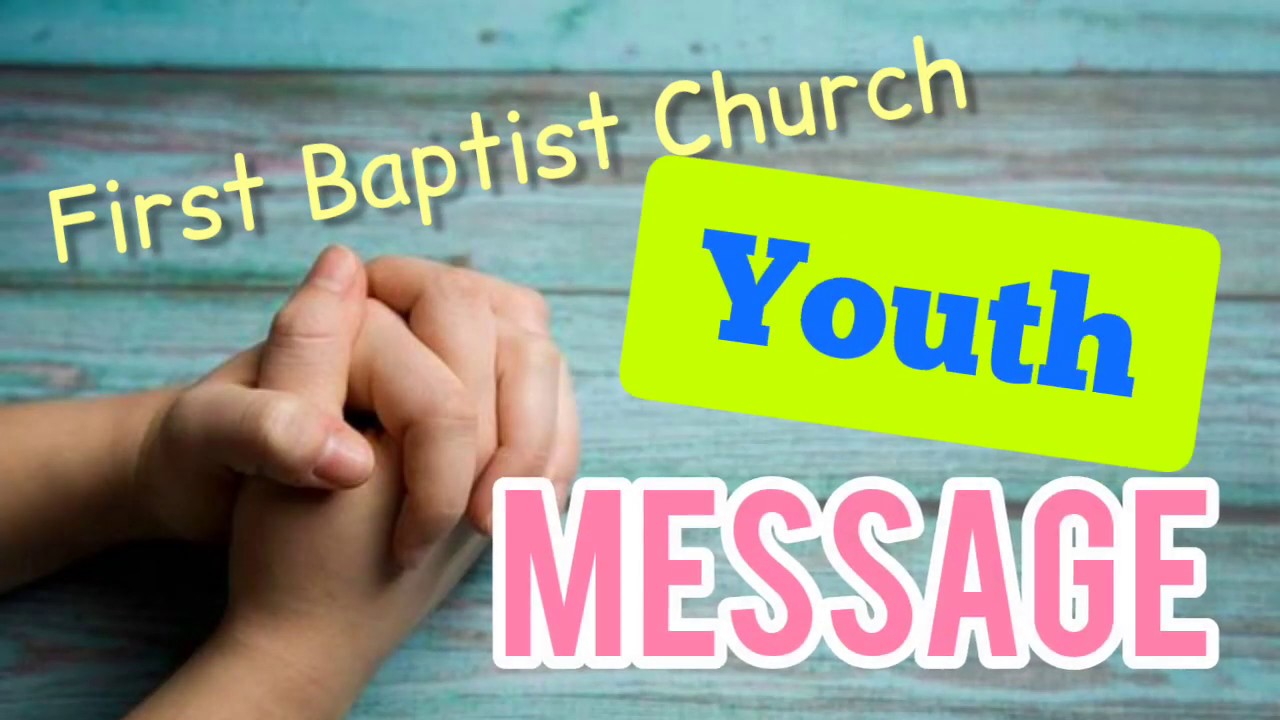 May 24 2020 Youth Message YouTube may-24-2020-youth-message-youtube