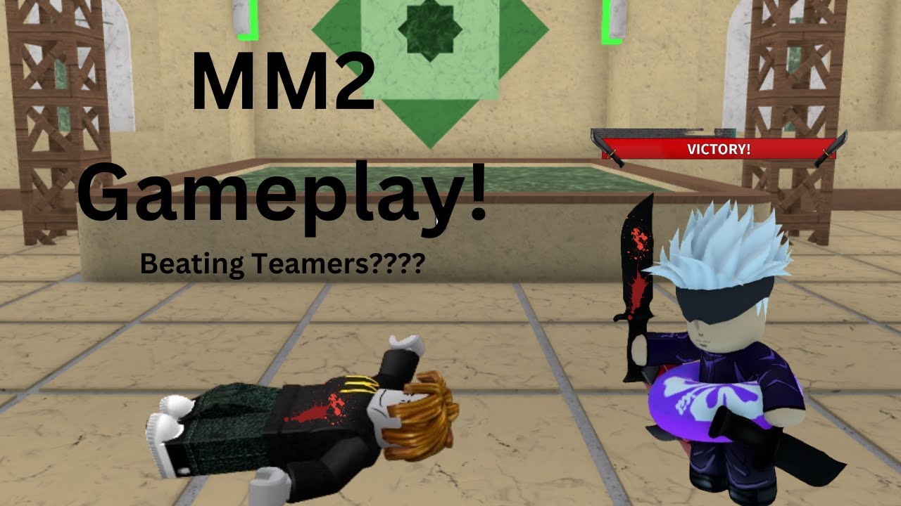 MM2 gameplay (beating teamers!) - YouTube
