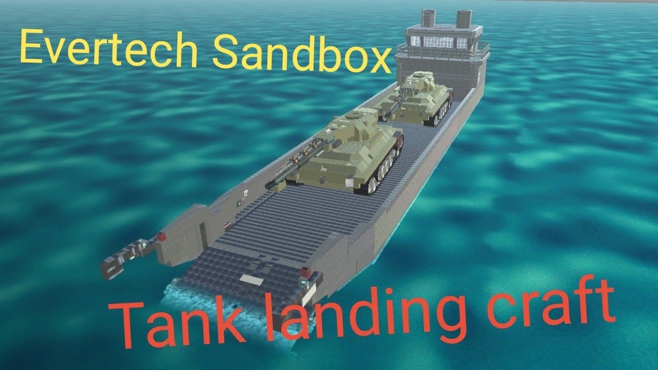 Evertech Sandbox Tank landing craft - YouTube