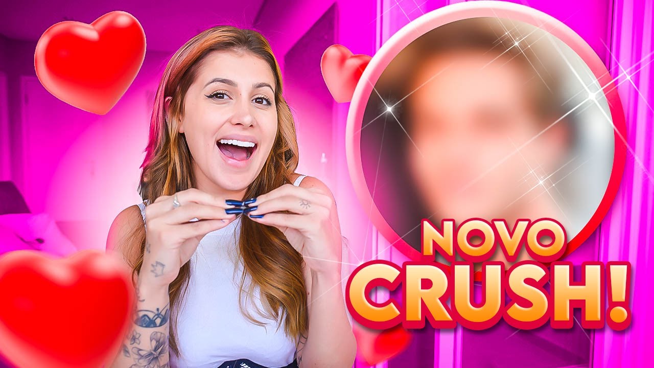 Quem É Meu Novo Crush Youtube