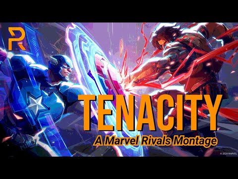 Tenacity - A Marvel Rivals Montage. - YouTube