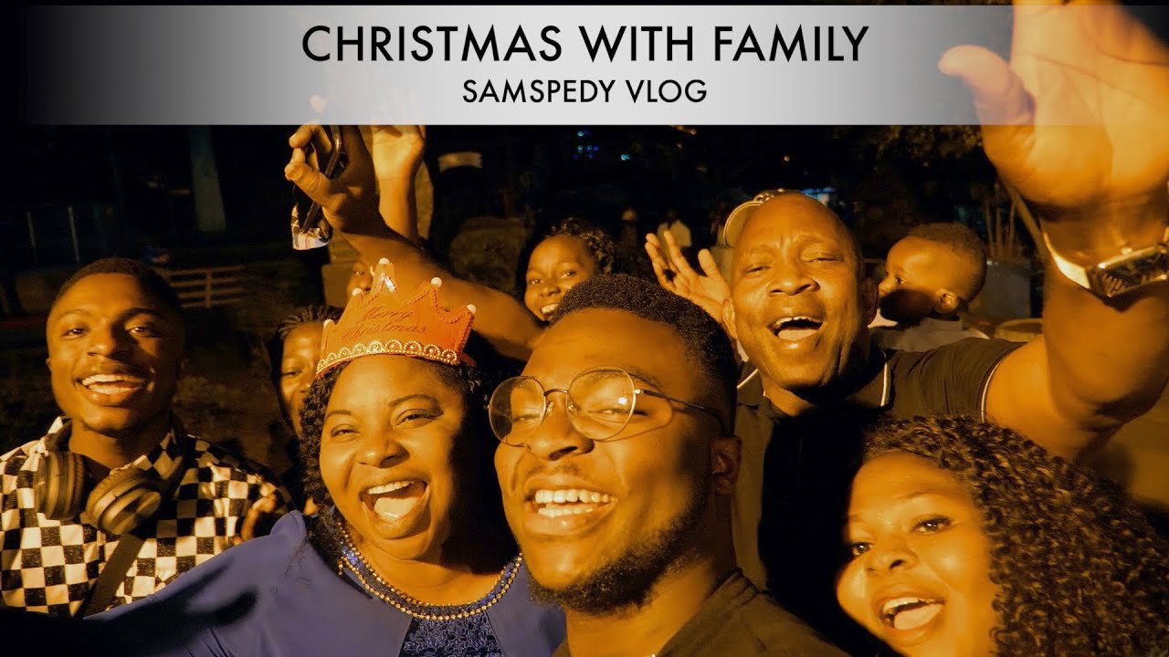 CHRISTMAS WITH FAMILY | SAMSPEDY VLOG - YouTube