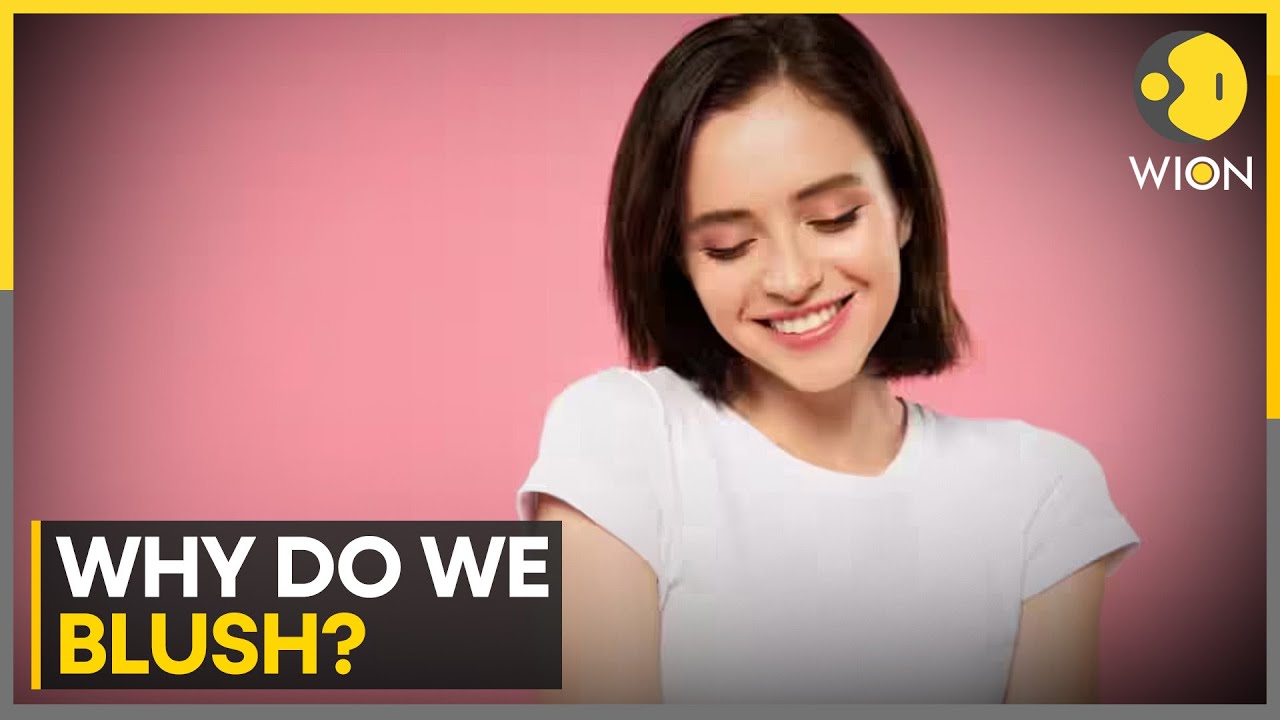 Why do we blush? The science behind the reddened cheeks | WION - YouTube