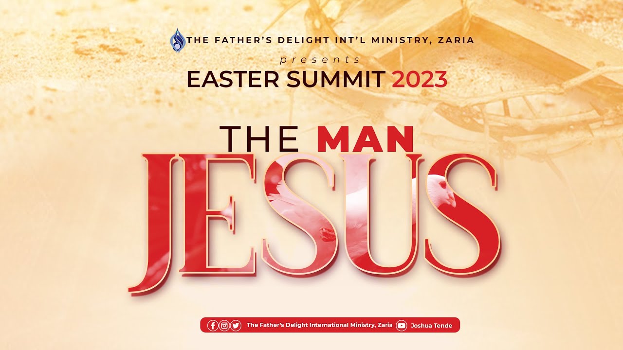 | The Man Jesus | Easter Summit | Friday 7th April 2023 | - YouTube