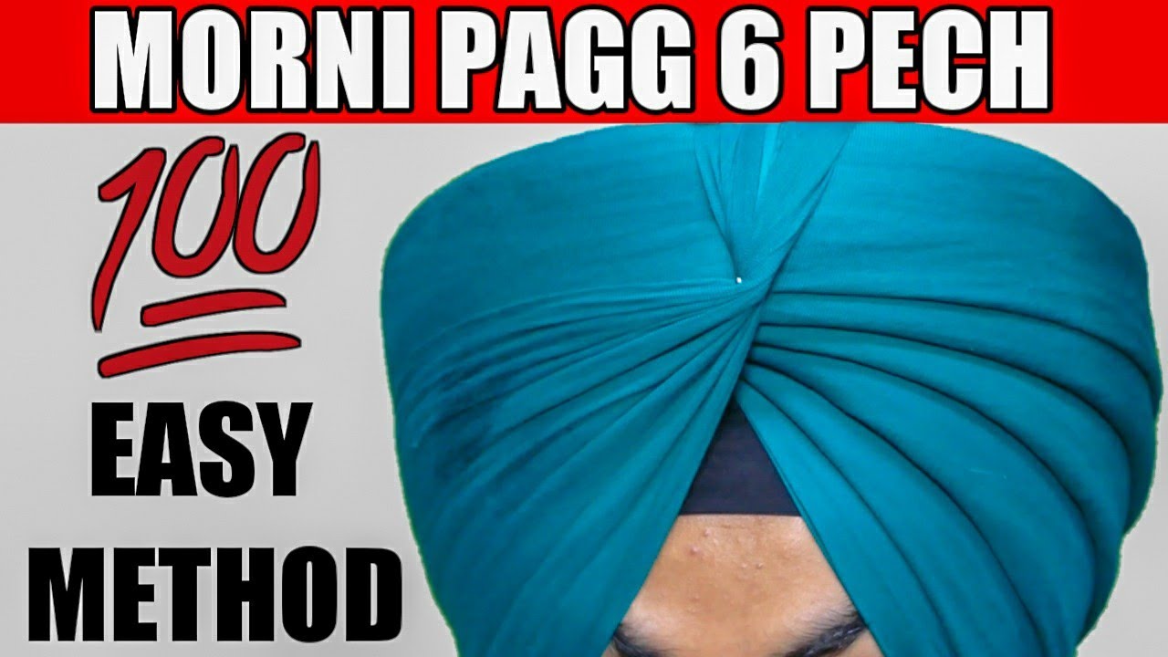 Morni Pagg 6 Pech | Easy Method | Pochvi Pagg | Full Tutorial - YouTube