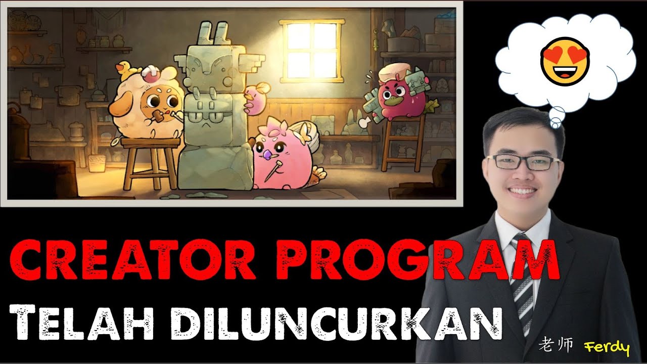 Axie Creator Program Telah Diluncurkan !!! - YouTube