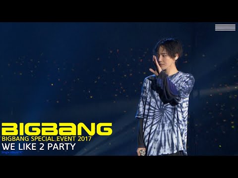[SUB]BIGBANG - 'WE LIKE 2 PARTY' BIGBANG SPECIAL EVENT 2017