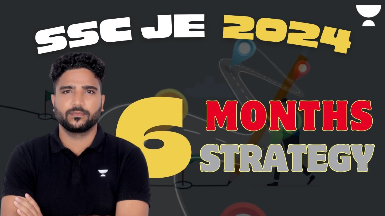 SSC JE 2024 | 6 Months Strategy to crack SSC JE 2024 Exam | Roadmap ...