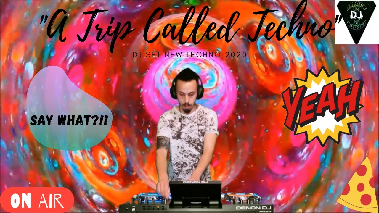 "A Trip Called Techno" Vol. 1 TOP NEW TECHNO (Summer mix & Trippy Video ...