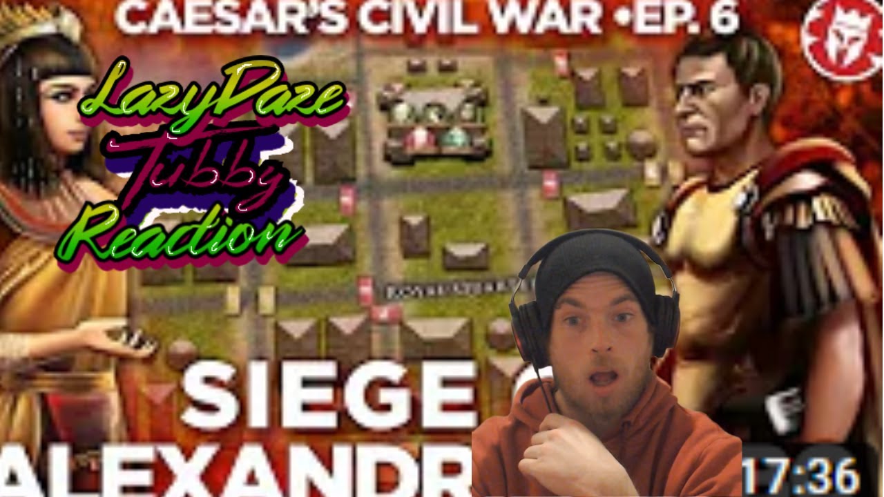 HISTORY FAN REACTION Siege of Alexandria 48 BC - Caesar's Civil War ...