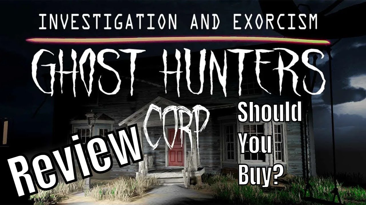 Ghost Hunters Corp - Honest Review - YouTube
