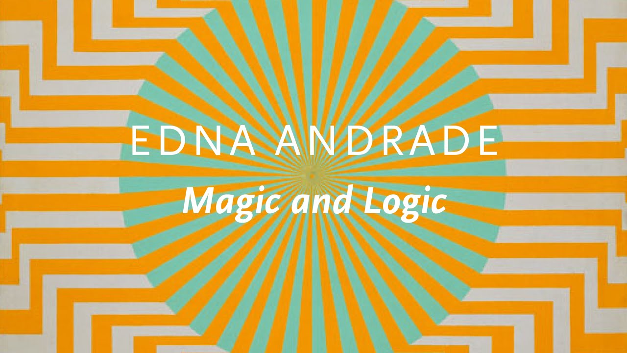 Edna Andrade | Magic and Logic - YouTube