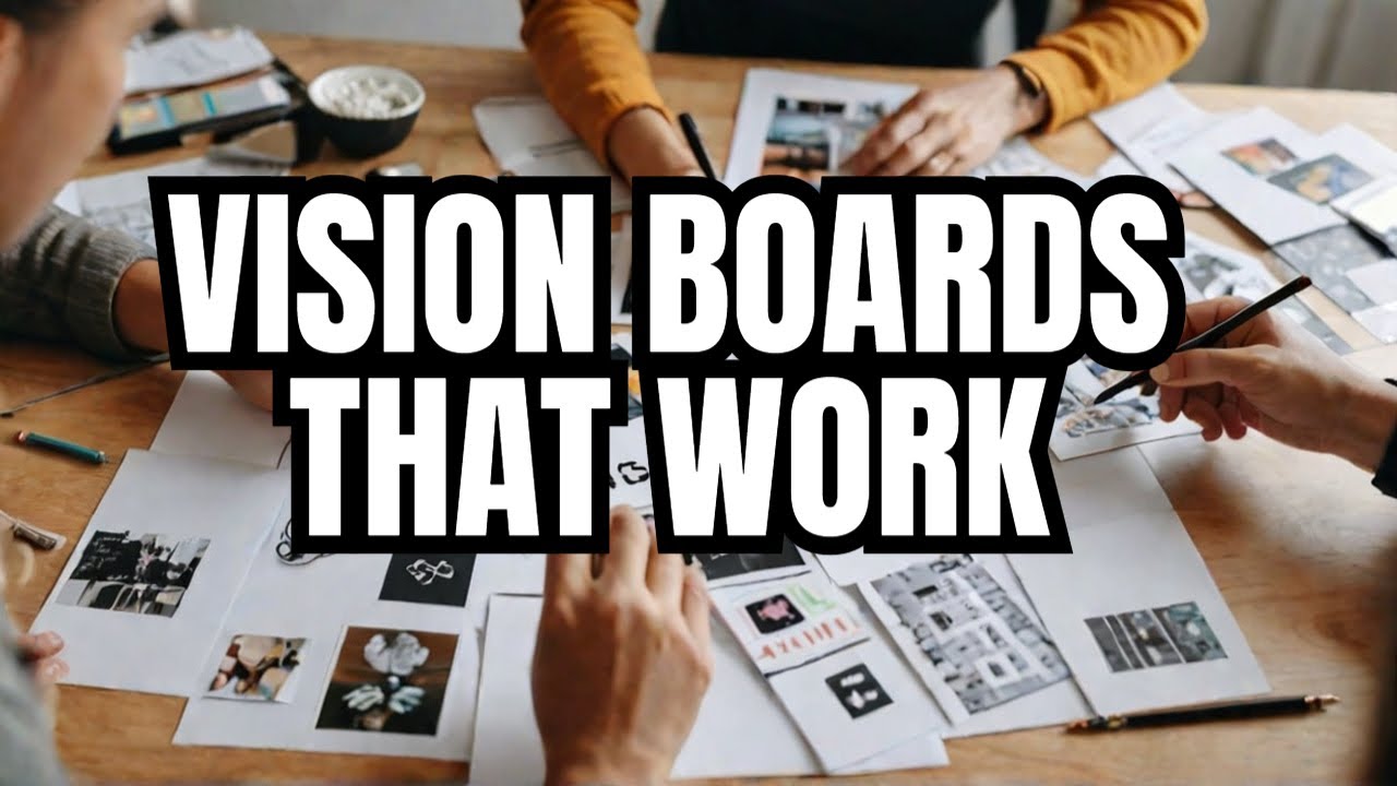 Why Vision Boards ACTUALLY Work When You Do This First - YouTube