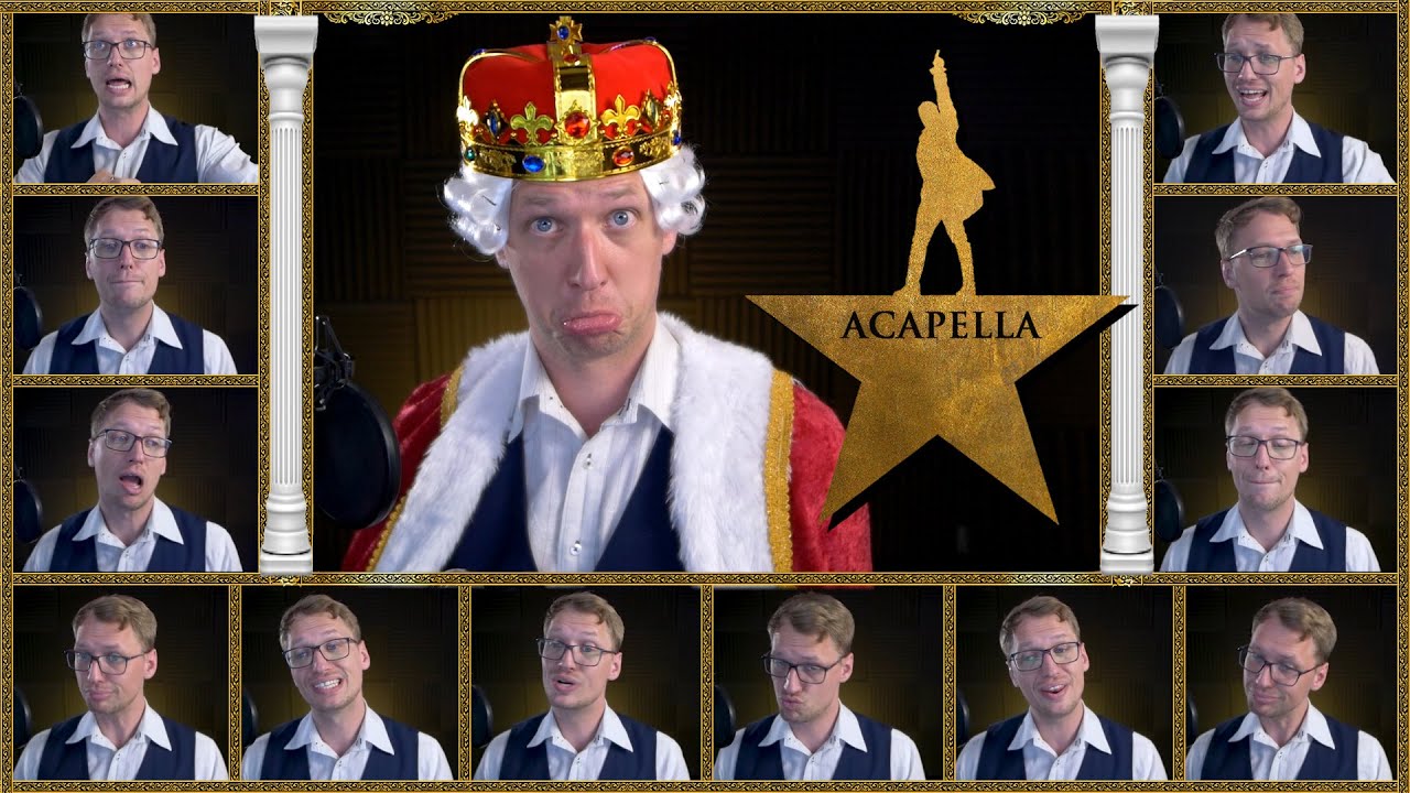 You'll Be Back "Hamilton" Acapella Cover (King George Song) - YouTube
