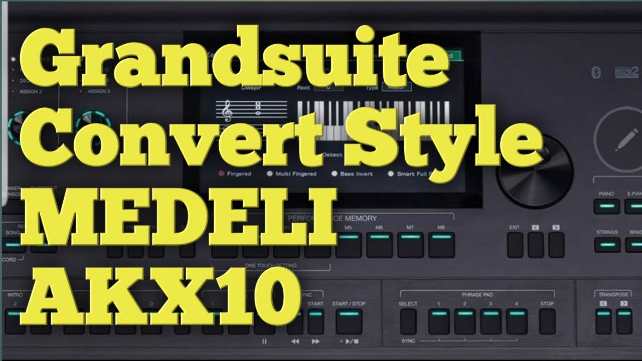 CARA CONVERT STYLE YANG BAIK DAN BENAR UNTUK KEYBOARD MEDELI AKX10 ...