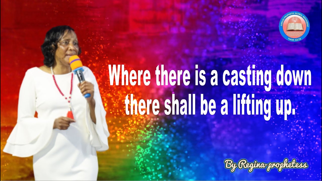 Where there is a casting down there shall be a lifting up. - YouTube