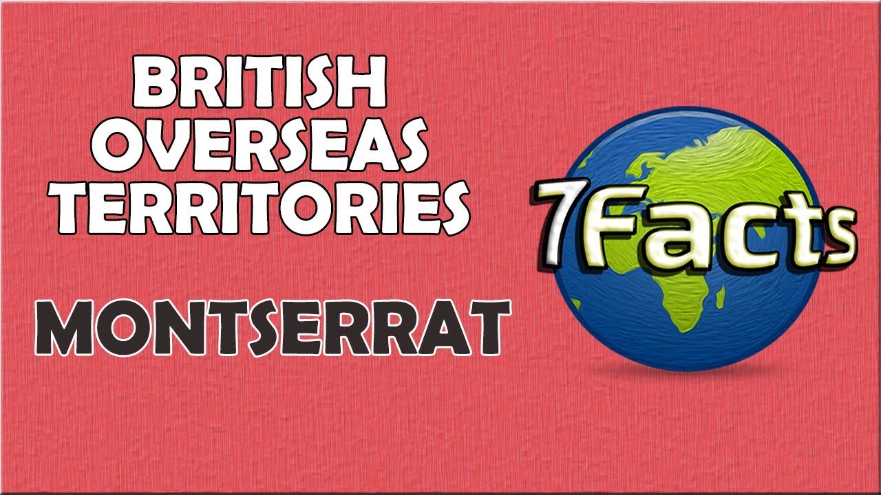 7 Facts about Montserrat - YouTube