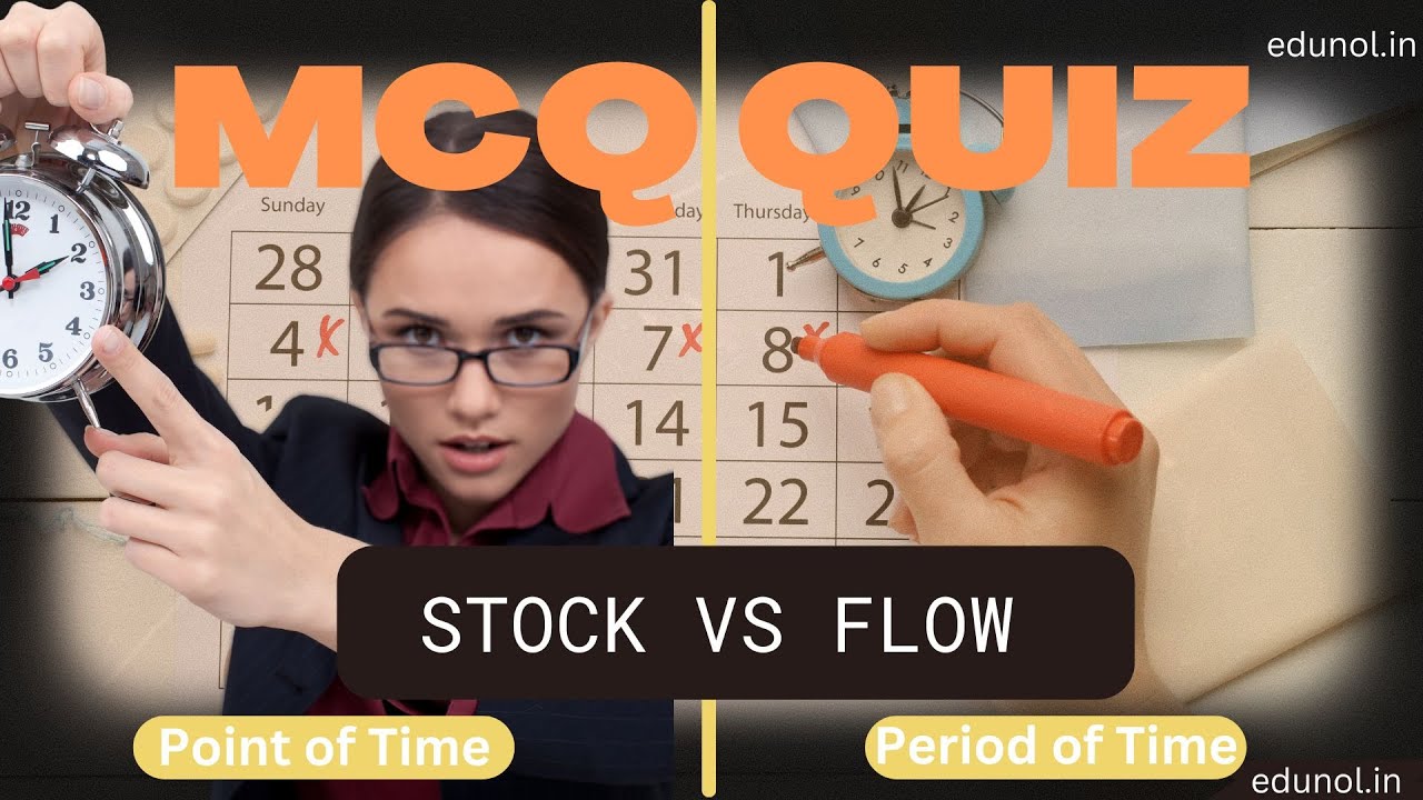 Stock vs Flow MCQ | Stock vs flow class 12 | Stock vs flow variable | Stock vs flow concept ...