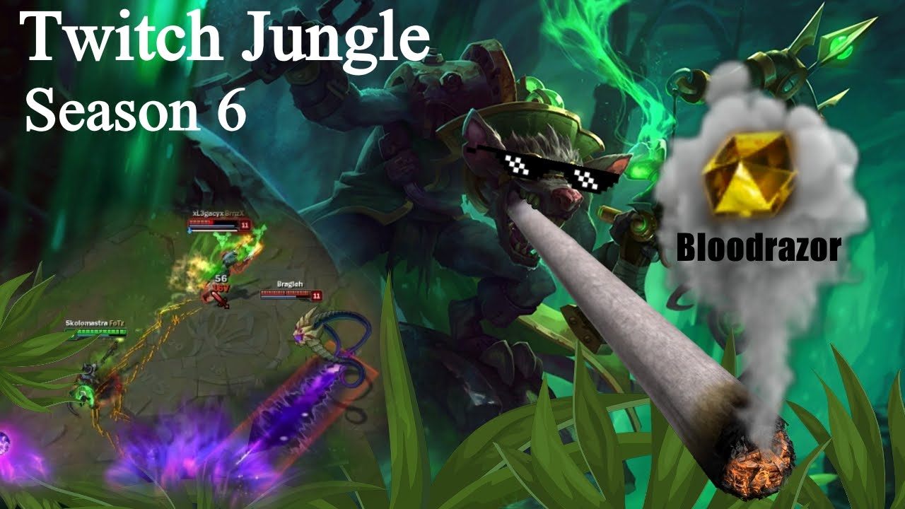 Twitch Jungle (w/Bloodrazor) I Montage #23 - YouTube