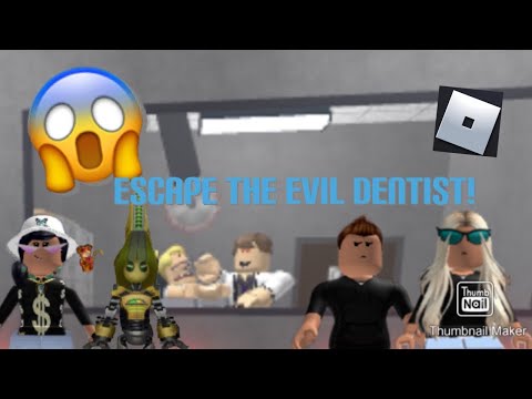 We have to escape this evil dentist! 😱😦