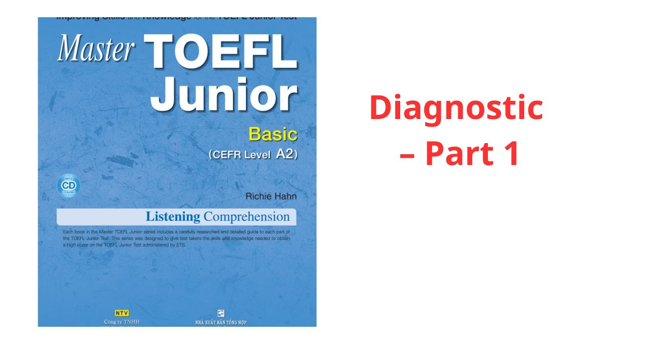 Master TOEFL Junior Basic Level A2 - Listening - Diagnostic – Part 1 – Kèm Đáp Án - YouTube