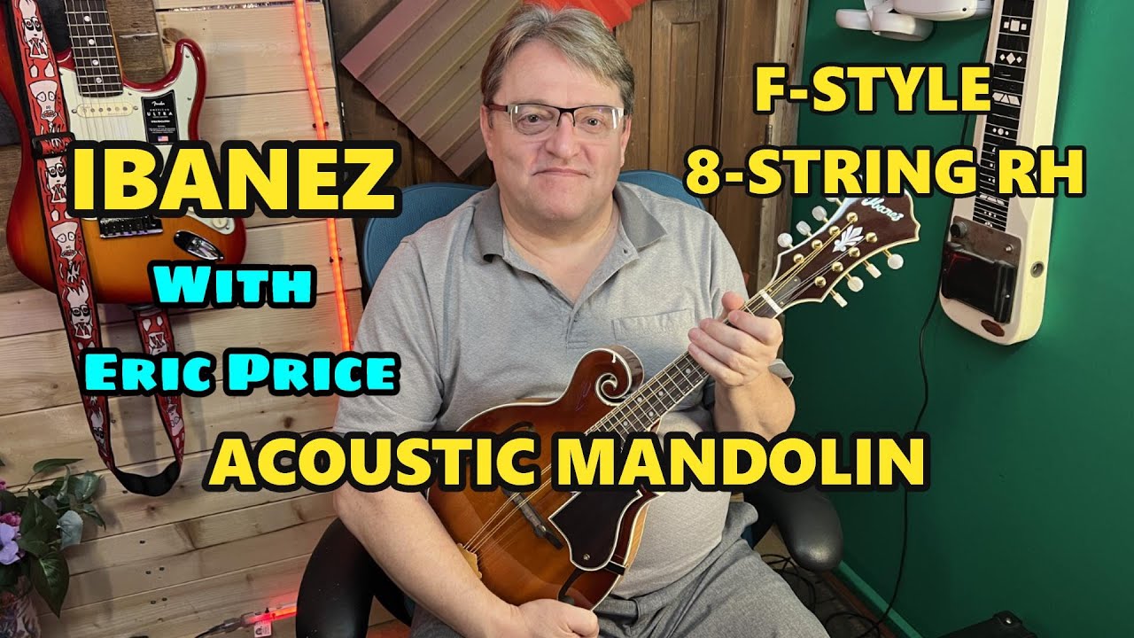 IBANEZ 8 STRING RH ACOUSTIC MANDOLIN with Eric Price - YouTube