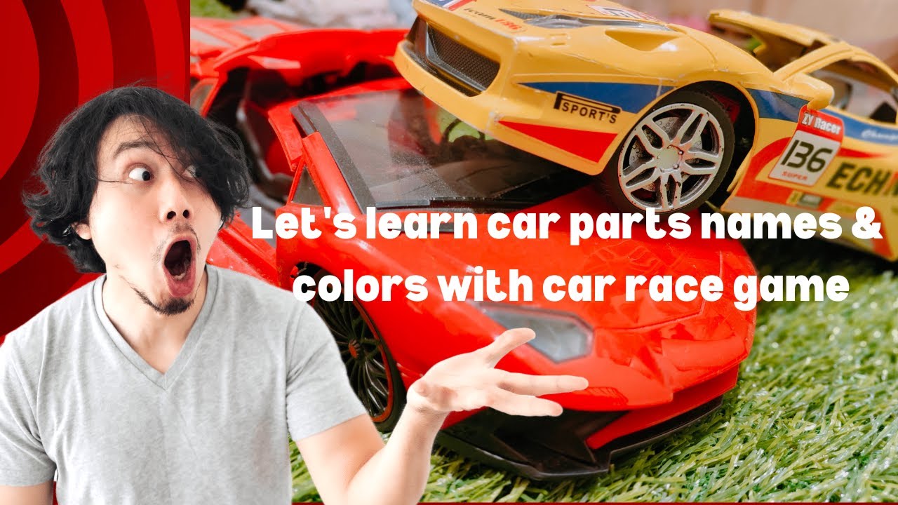 Learn car parts names | car colors | toy car race #kidscars #toycar # ...