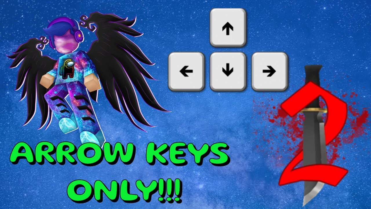 Playing MM2 With Only The Arrow Keys 🎮⬅⬆⬇ (Murder Mystery 2) - YouTube