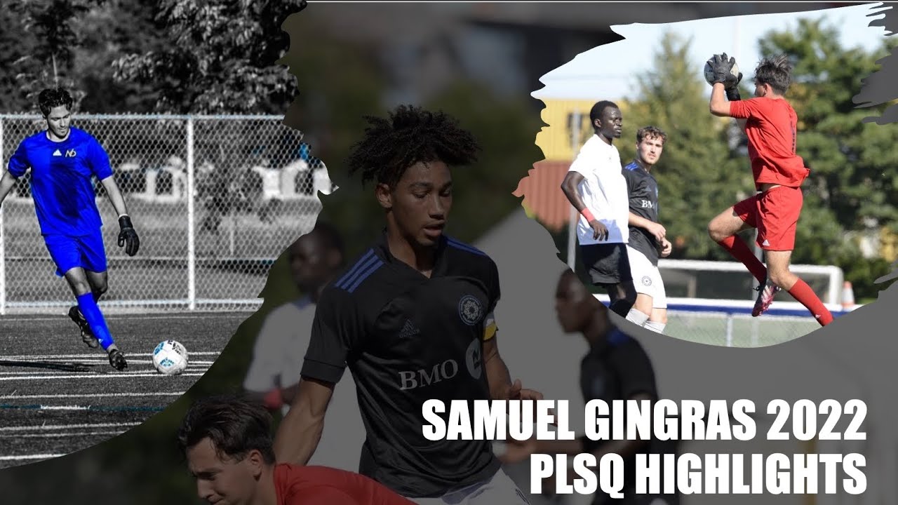 RELIVE THE BEST MOMENTS FROM SAMUEL GINGRAS’ 2022 PLSQ SEASON WITH CS LANAUDIÈRE-NORD - YouTube
