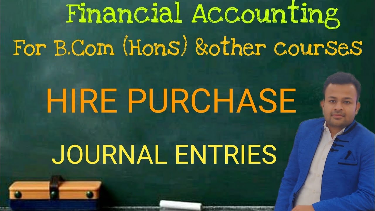 Hire Purchase (V3) | B.Com (Hons) | #hirepurchase #bcom1styear # ...