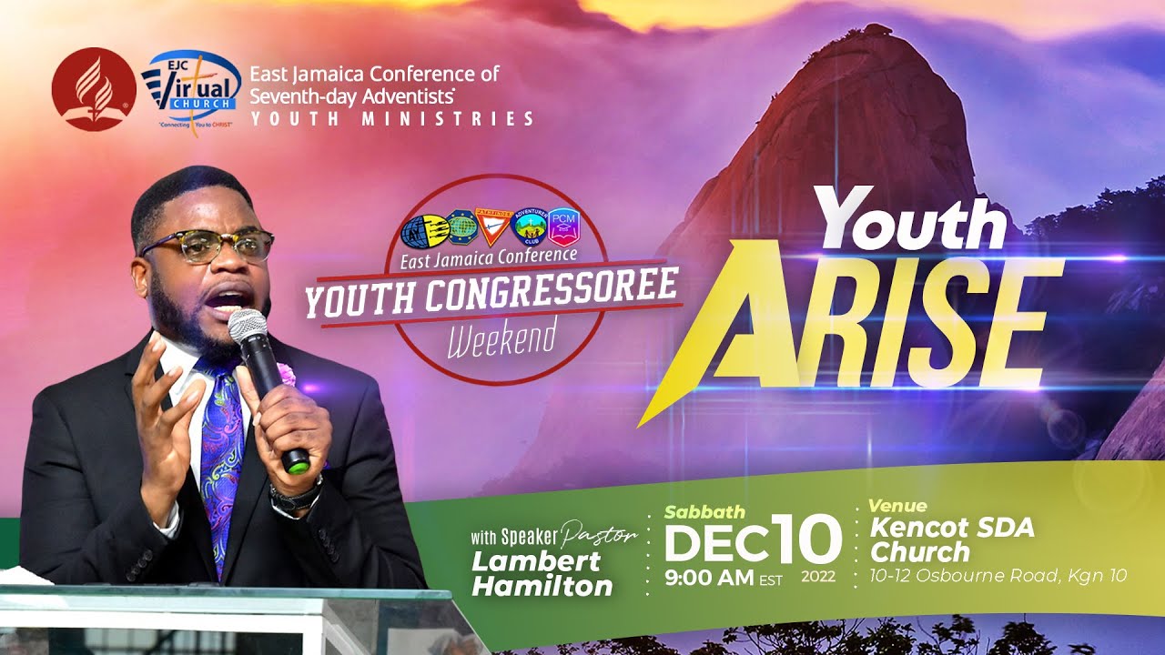 Youth Congressoree | Youth Arise | EJC Virtual Church | Pastor Lambert ...