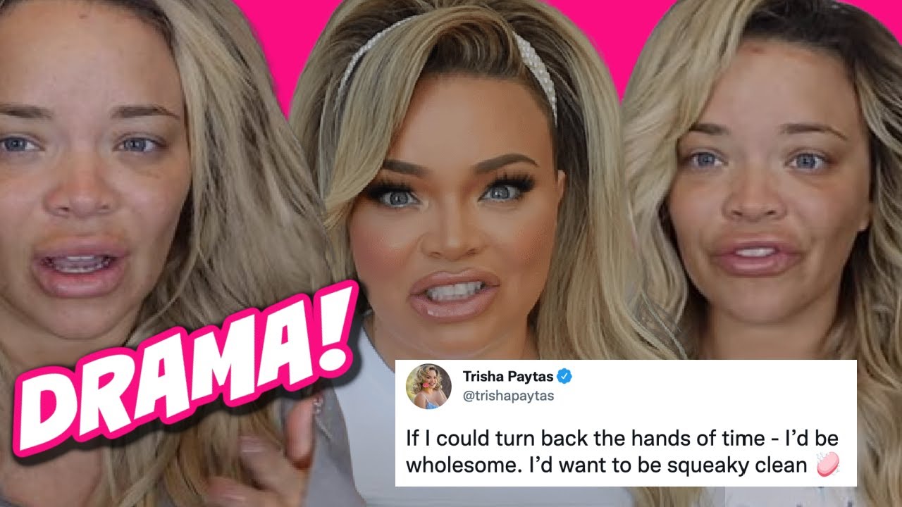 TRISHA PAYTAS REGRETS DRAMATIC PAST BUT ISN'T WILLING TO CLEAN IT UP ...