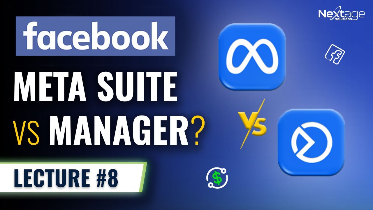 Meta Suite vs Business Manager? | Facebook Ads Course | Lecture #8 ...