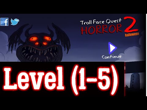 Troll Face Quest Horror 2 Level 1 2 3 4 5 Solution hint walkthrough ...