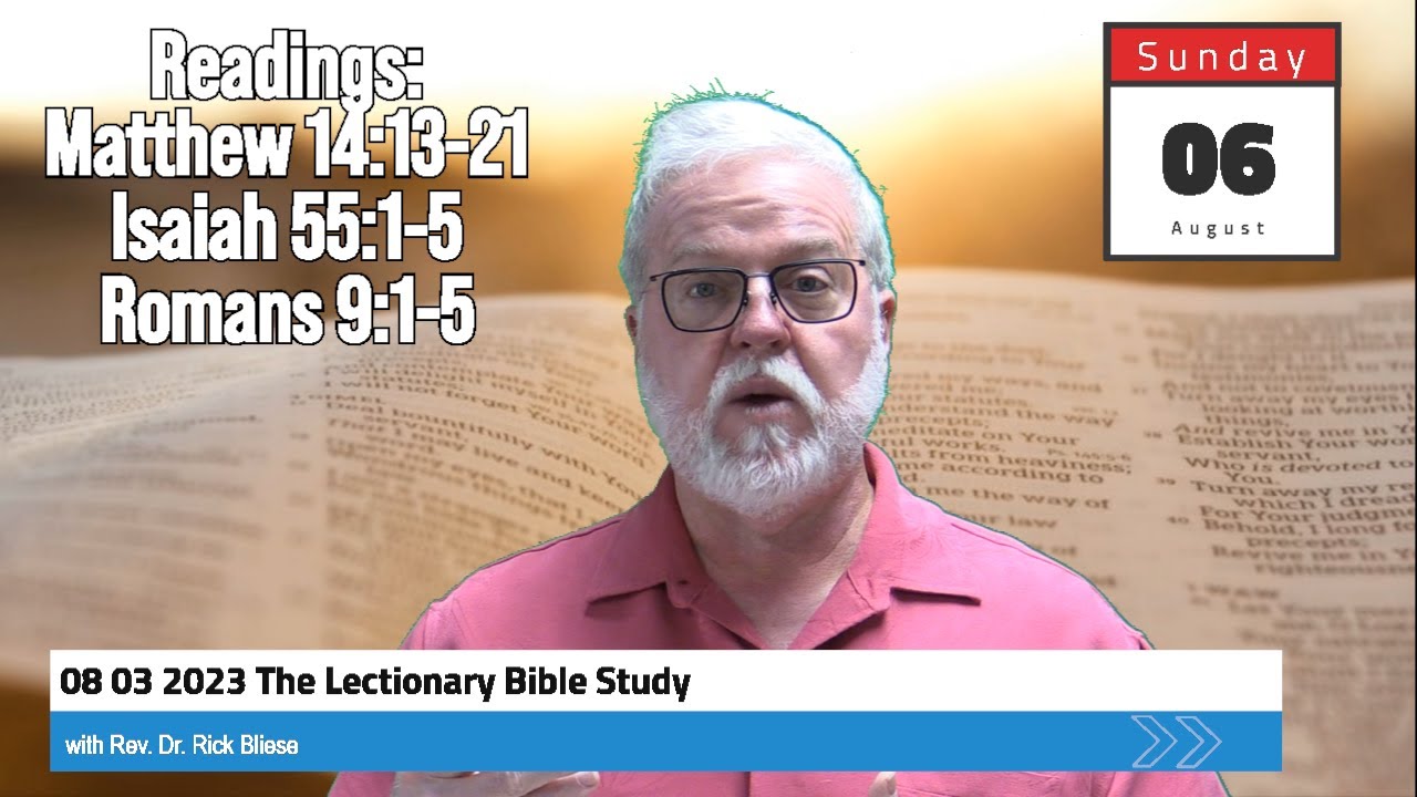 08 03 2023 The Lectionary Bible Study - YouTube