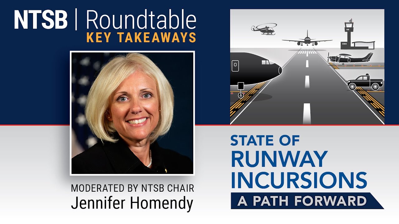 NTSB Roundtable: Key Takeaways - State of Runway Incursions A Path ...