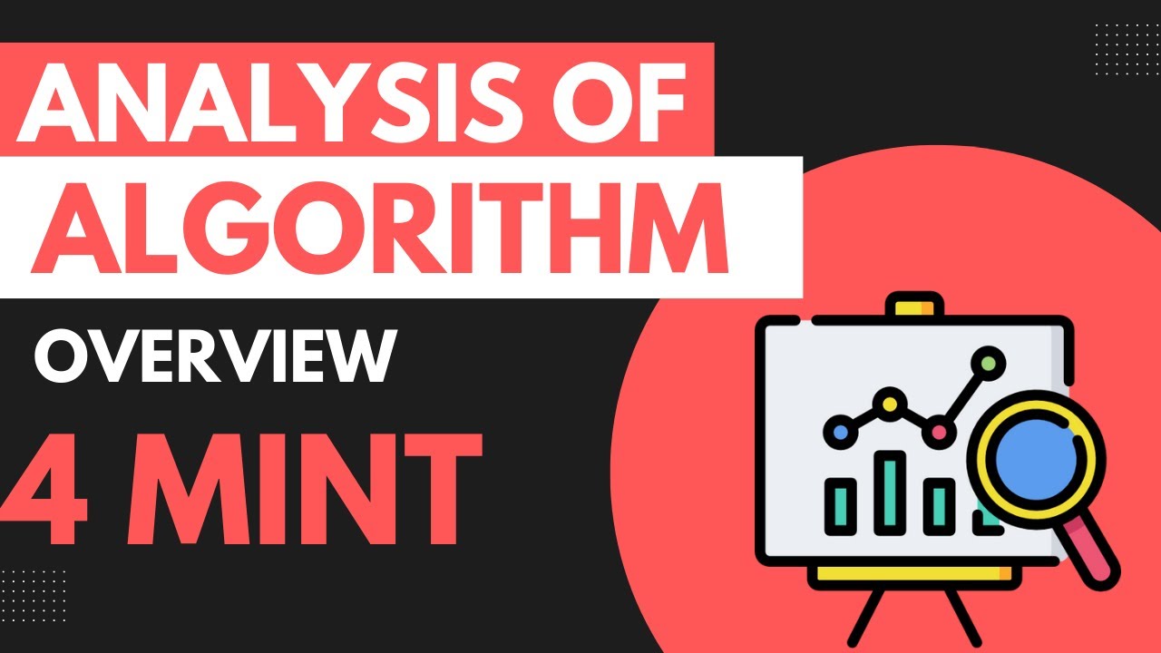 02 | Analysis Of Algorithm | Overview | 4 Mint Must Watch | - YouTube