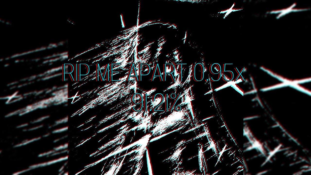 Rip Me Apart 0.95x 91.21% | osu!mania - YouTube