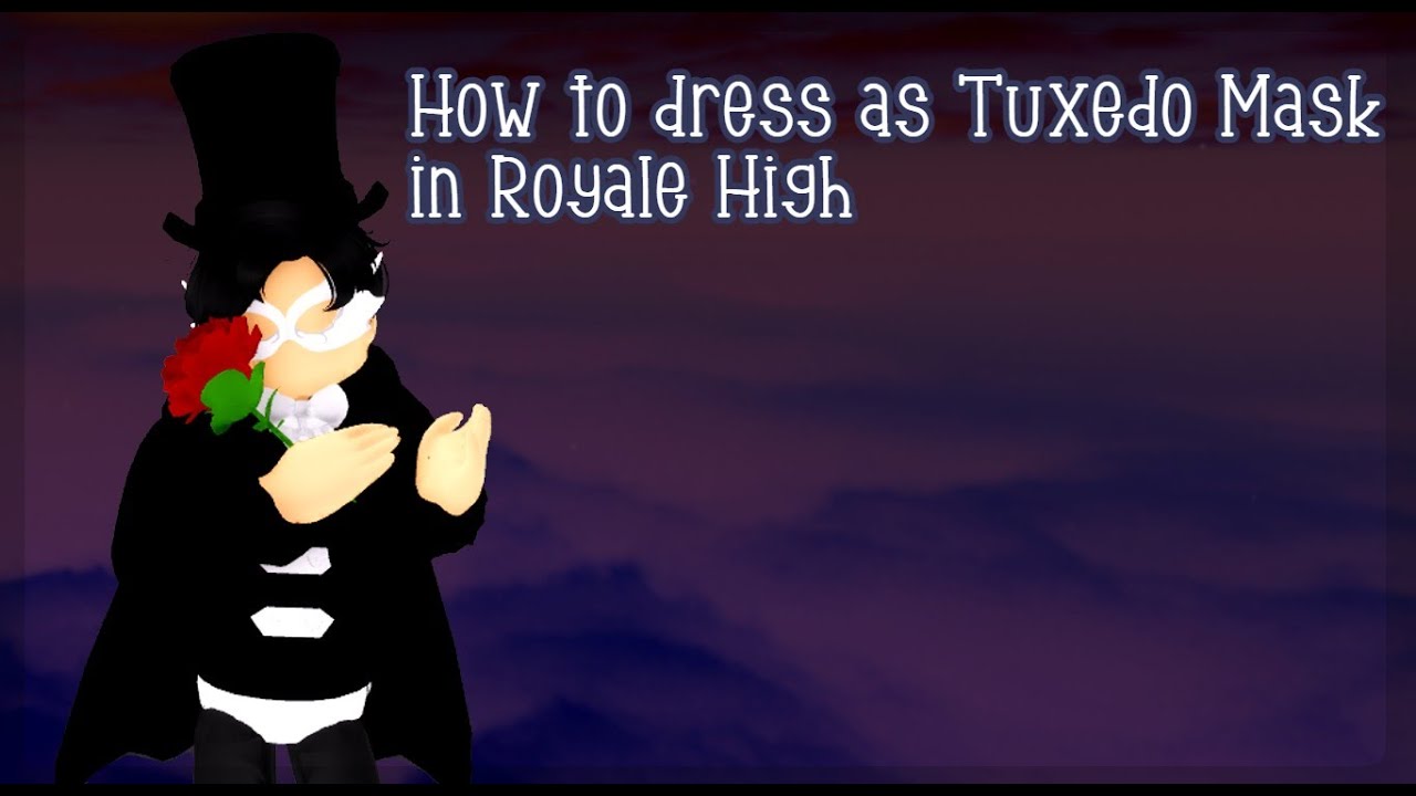 How to dress as Tuxedo Mask in Royale High - YouTube