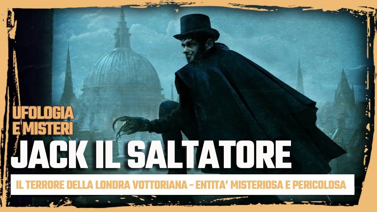 Jack il saltatore (Jack dai tacchi a molla) | Ufologia e Misteri - YouTube