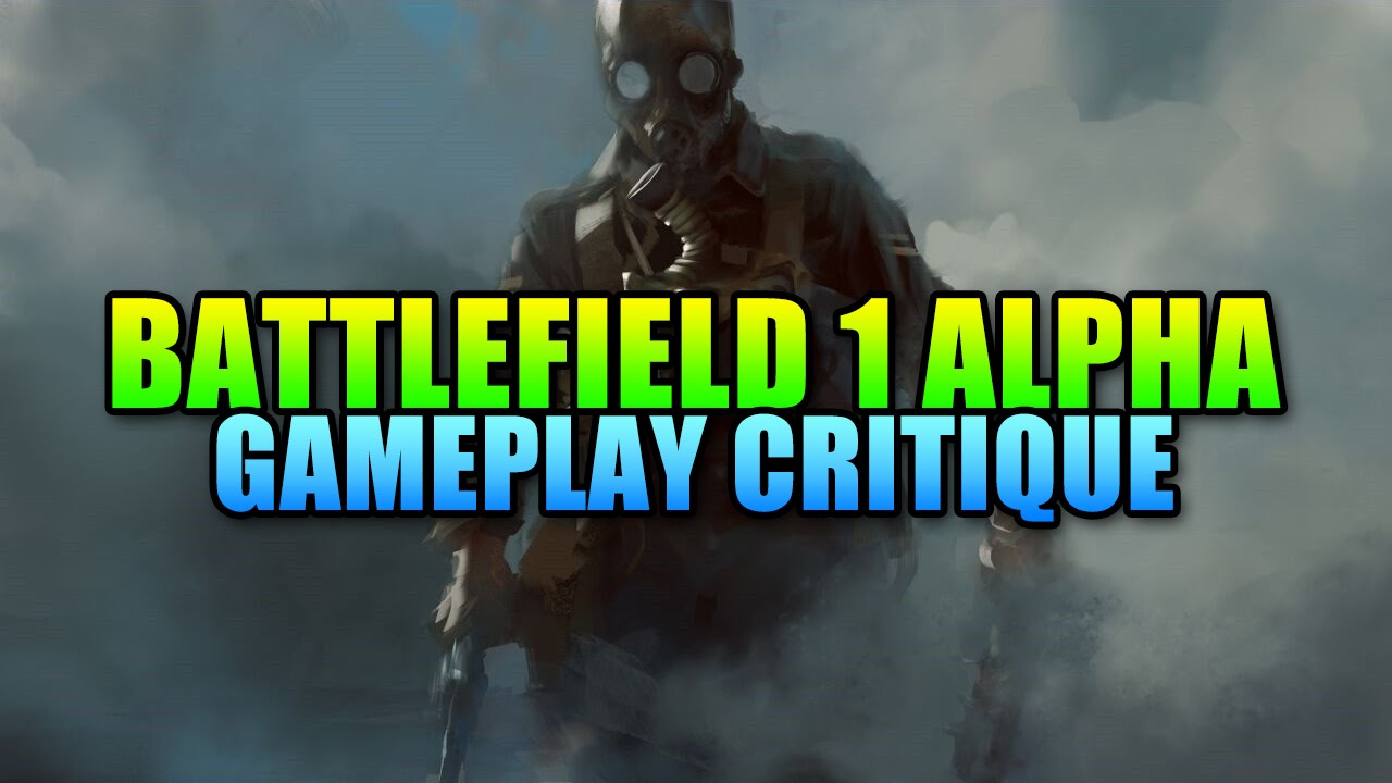 Battlefield 1 Alpha Gameplay Review - Armor Balance, Class Weapons ...