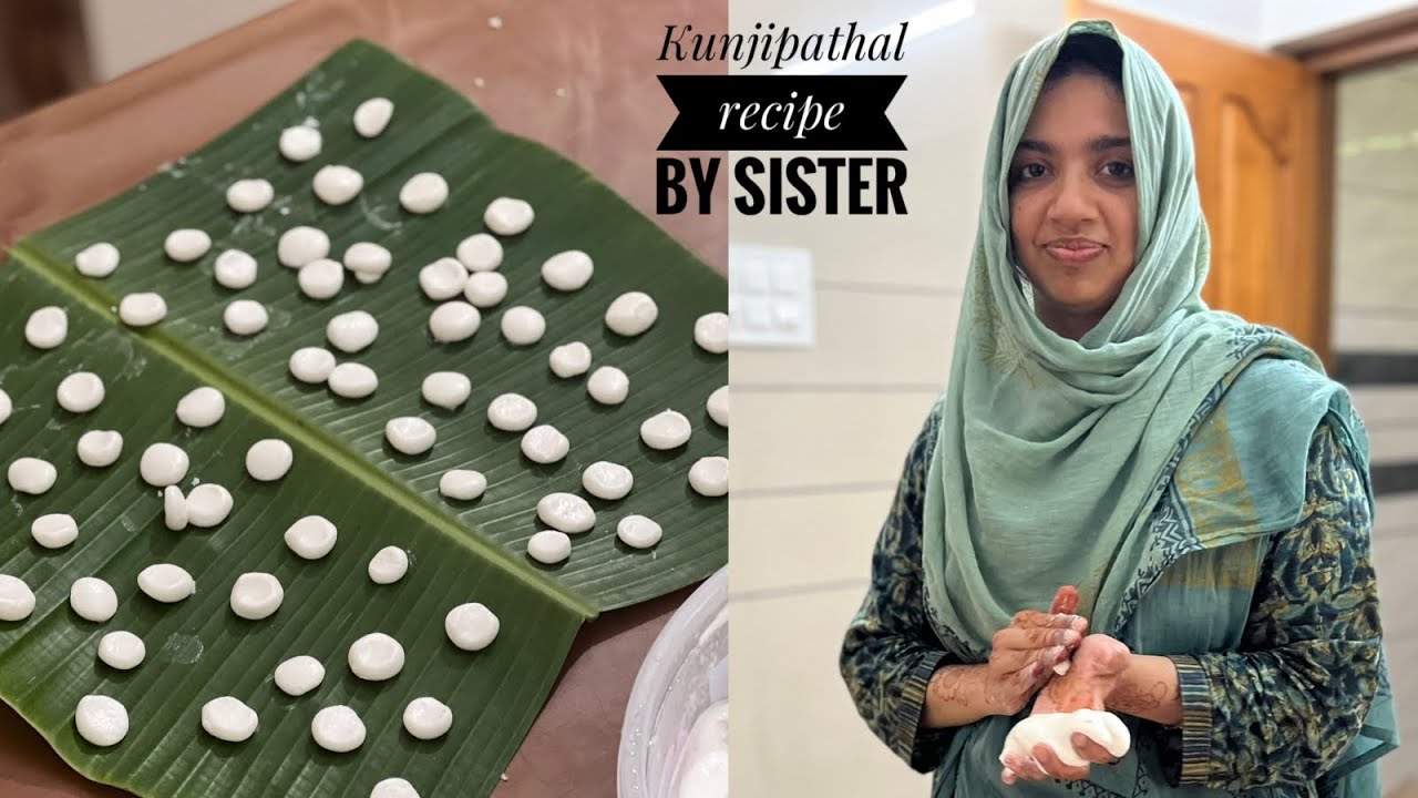 MALABAR KUNJIPATHAL RECIPE BY SISTER #kunjipathal #recipe - YouTube