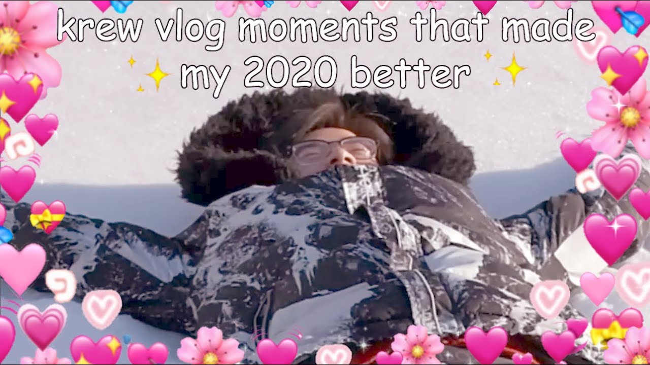 krew vlog moments that made 2020 better - YouTube